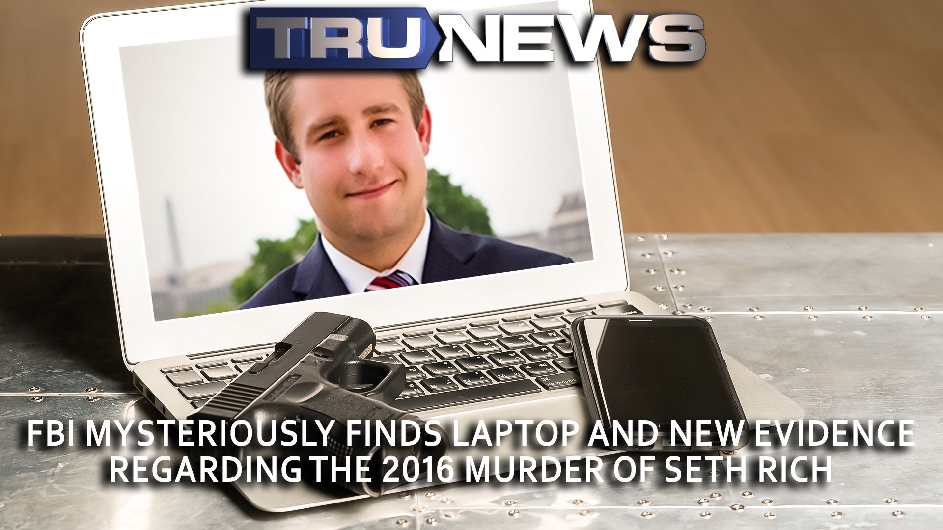 FBI Mysteriously Finds Laptop and New Evidence regarding the 2016 ...