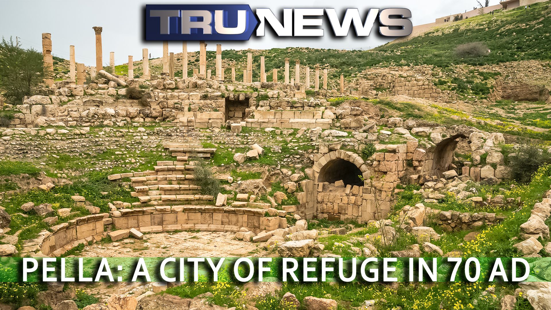 Pella: A City of Refuge in 70AD